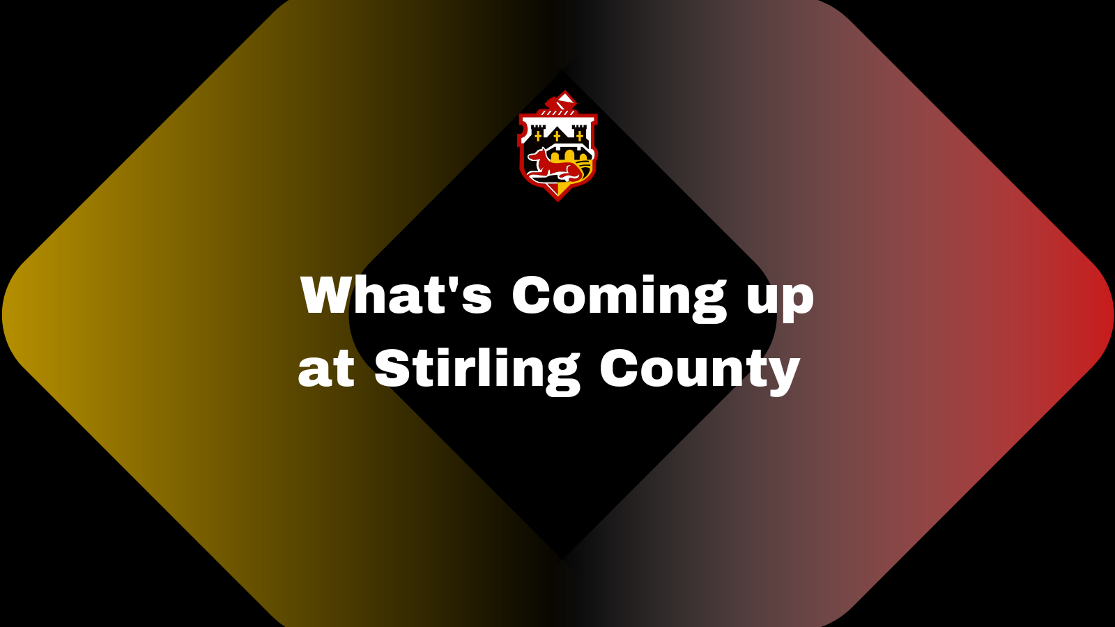 What's Coming up at Stirling County! - Stirling County RFC